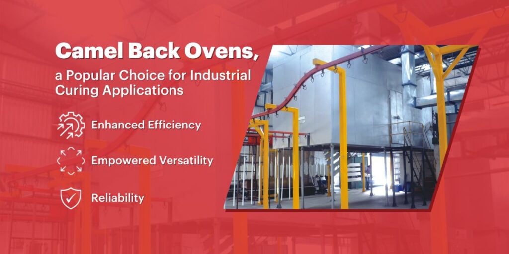 Camel Back Ovens: Curing Solutions for Industrial Applications